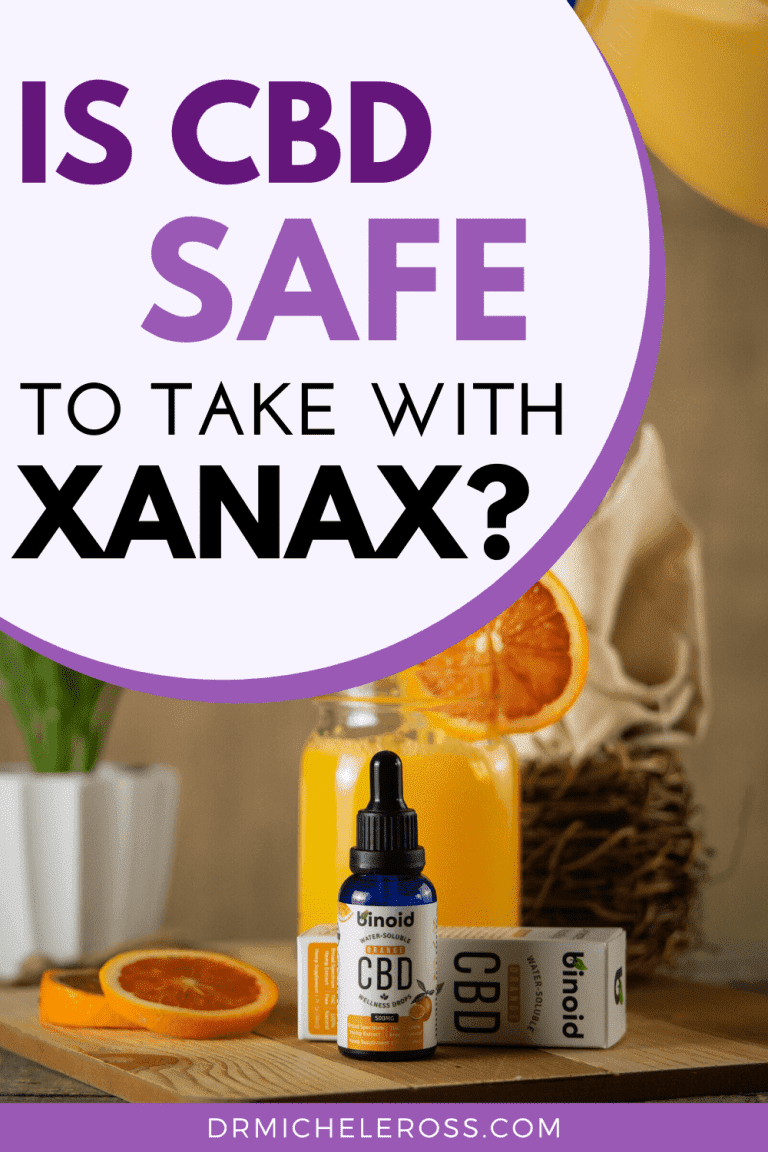 Is CBD Safe To Take With Xanax? | Dr. Michele Ross