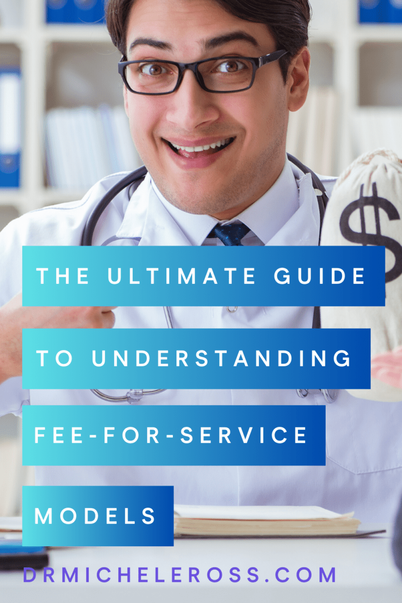 The Ultimate Guide To Understanding Fee-For-Service Models
